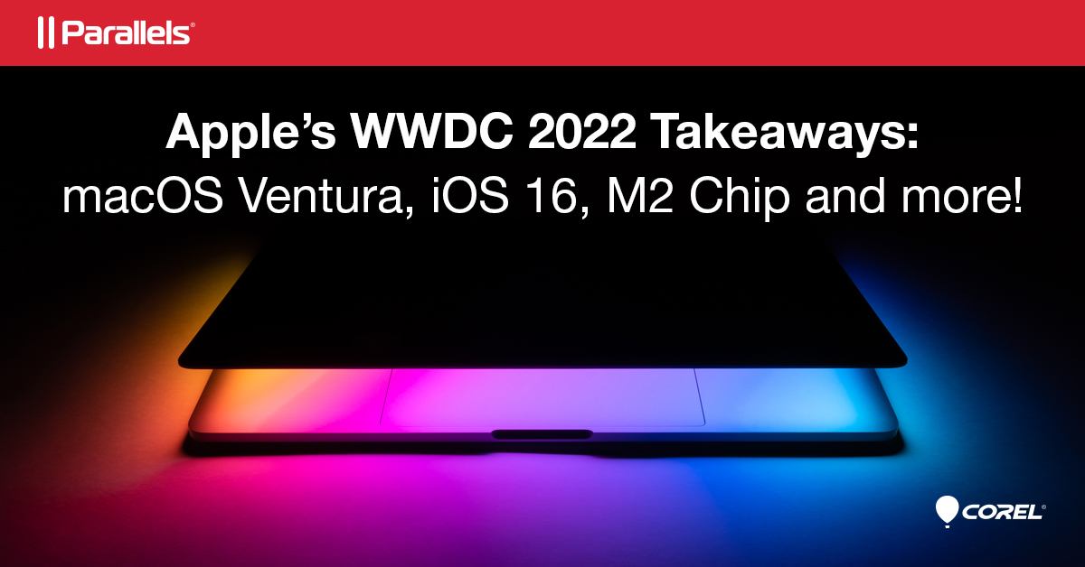 Apple's WWDC 2022 Takeaways: macOS Ventura, iOS 16, M2 Chip and more! Apple's WWDC 2022 Takeaways: macOS Ventura, iOS 16, M2 Chip and more!